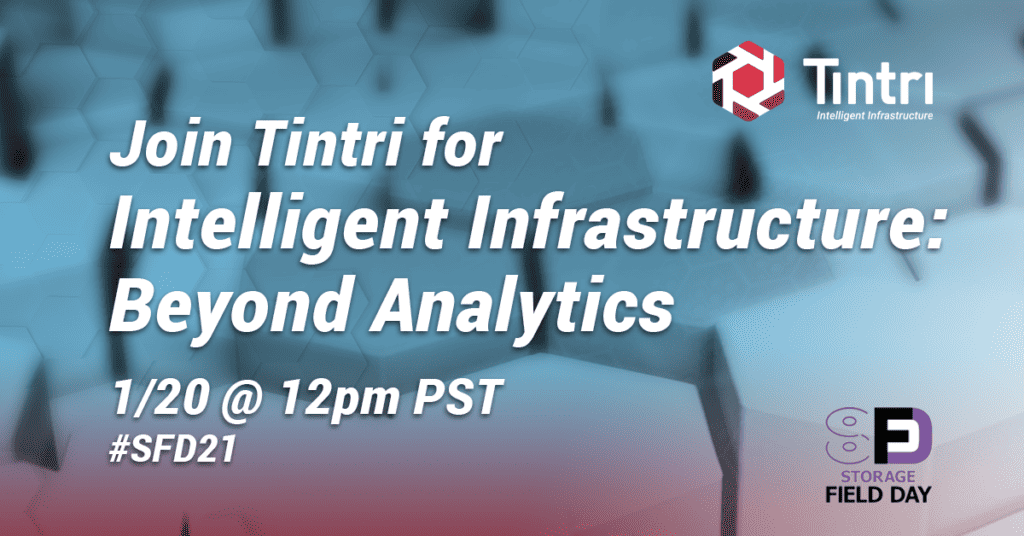 Storage Field Day 2021: A Sneak Peek Into What Tintri Will Be Talking About - Tintri